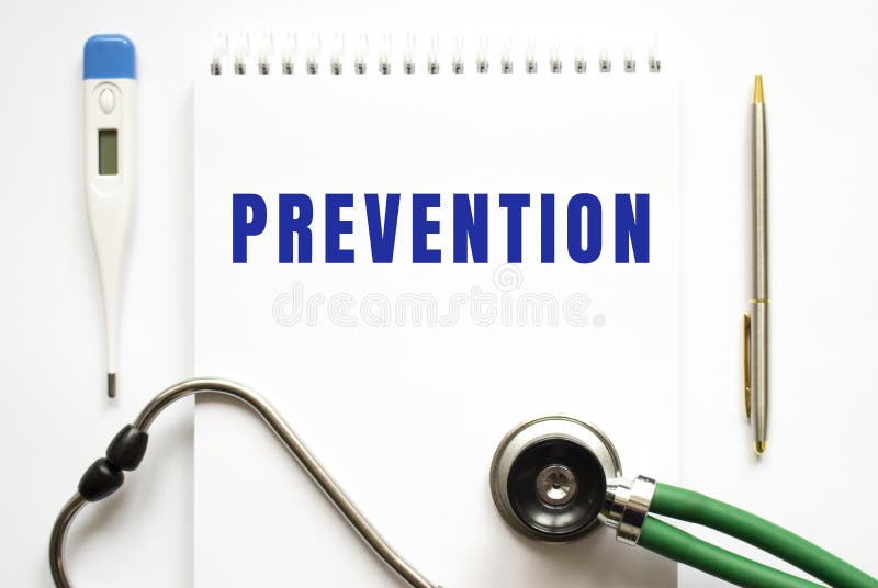 PREVENTION Text Written in a Notebook Lying on a Desk and a Stethoscope ...