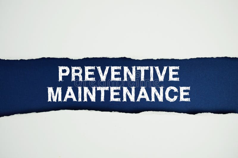 Preventive Maintenance Text on Navy Blue with White Paper Torn Ripped ...