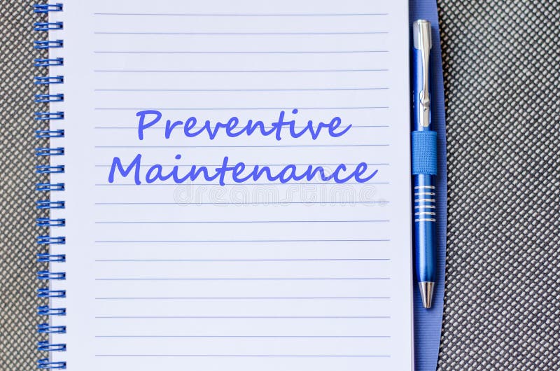 Preventive Maintenance Write on Notebook Stock Photo - Image of ...