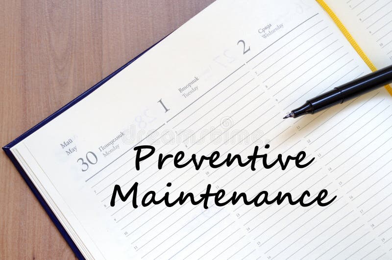 Preventive Maintenance Write on Notebook Stock Photo - Image of ...