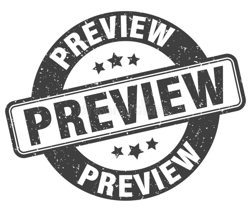 Preview Stamp. Preview Label. Round Grunge Sign Stock Vector ...