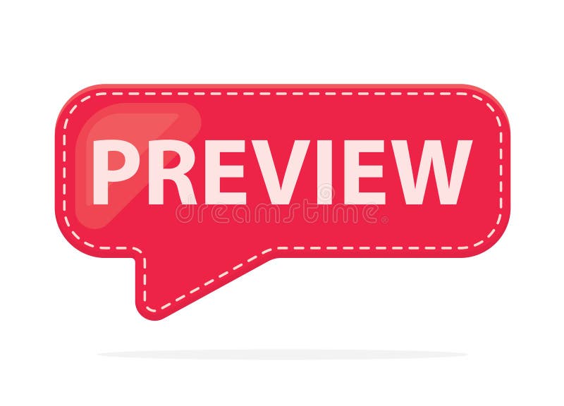 Preview Written in Speech Bubble Stock Vector - Illustration of show ...