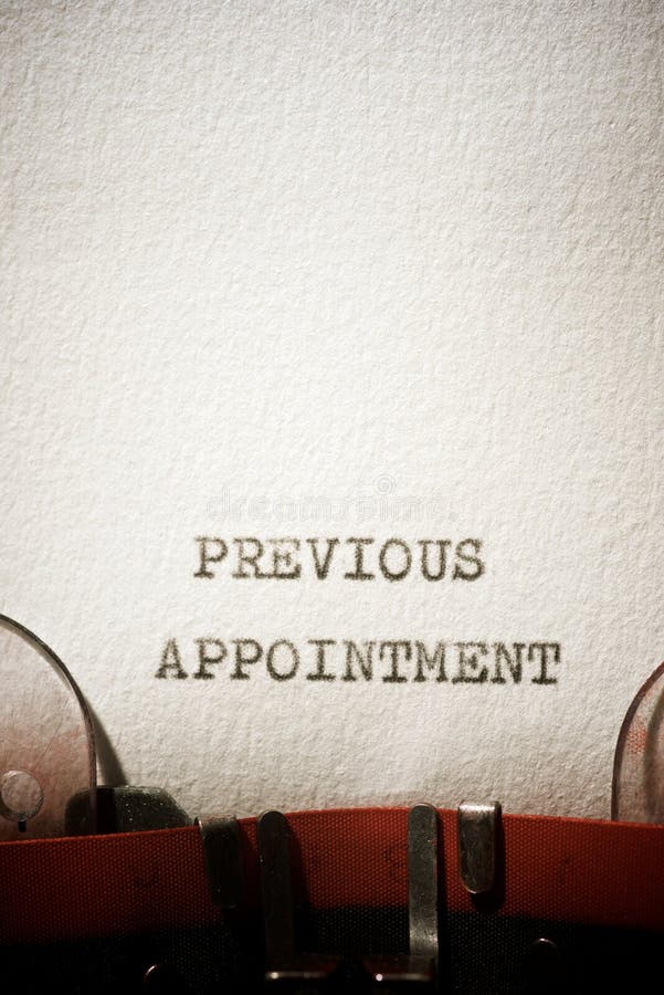 Previous appointment text stock photo. Image of concept - 271892290