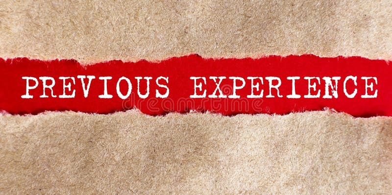 Previous Experience Text Written Under Torn Paper Stock Photo - Image ...