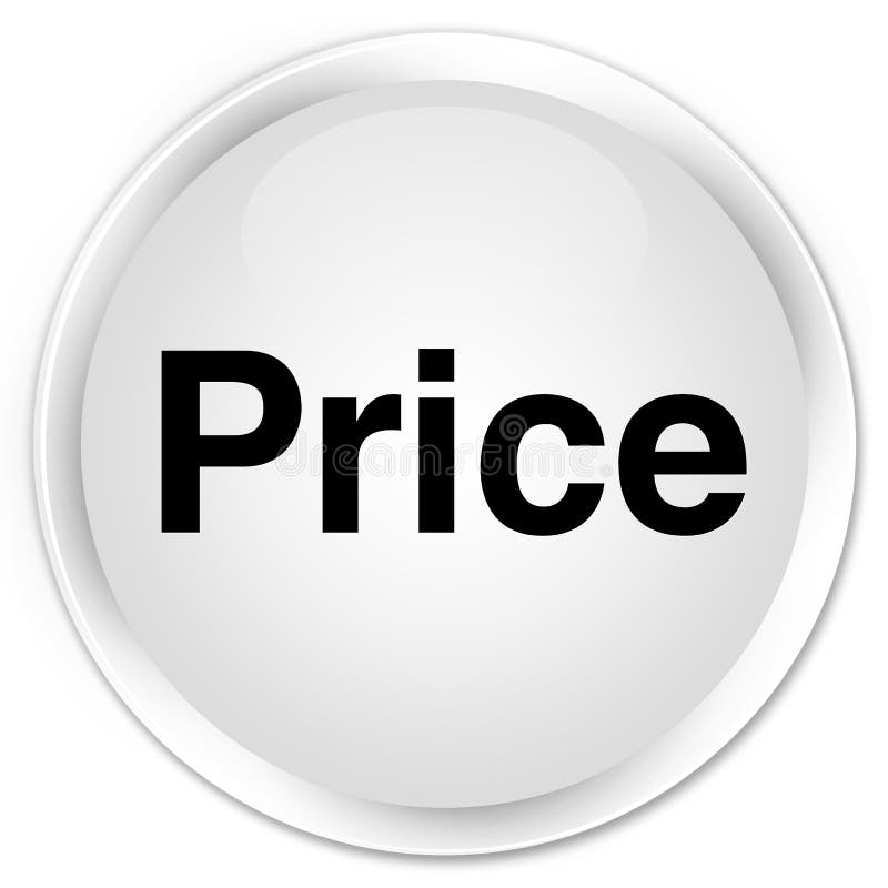 Price Premium White Round Button Stock Illustration - Illustration of ...