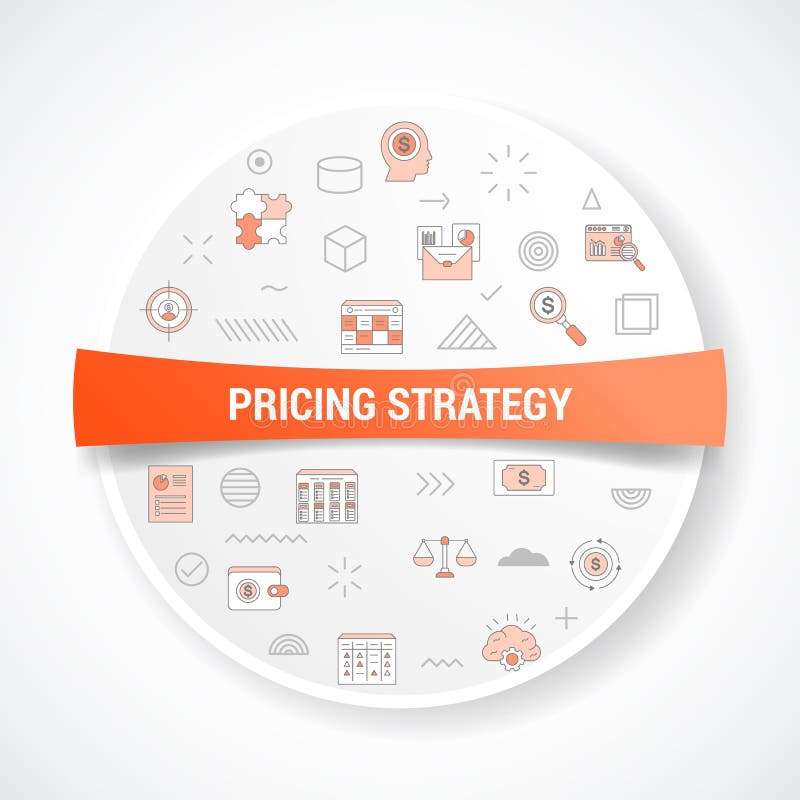 Pricing Strategy Concept with Icon Concept with Round or Circle Shape ...