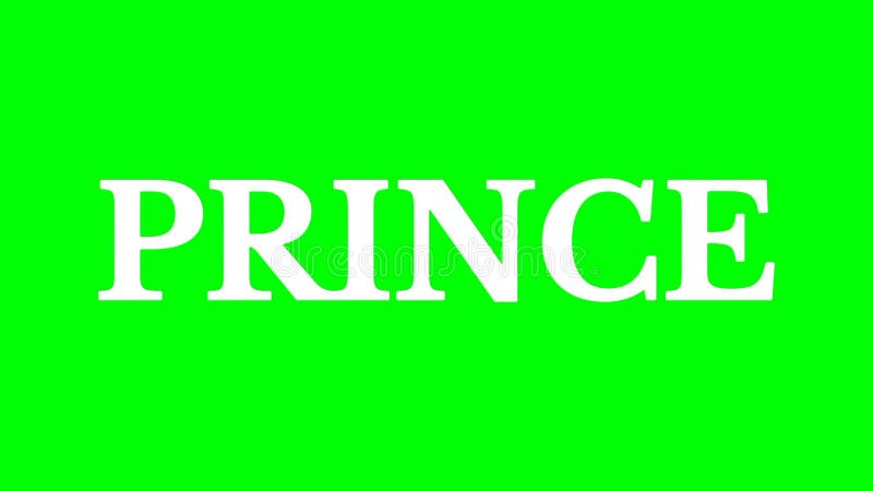 Prince Text Green Screen Animated Video Stock Footage - Video of ...