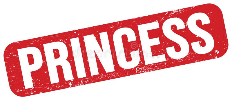 PRINCESS Text on Red Grungy Stamp Sign Stock Illustration ...