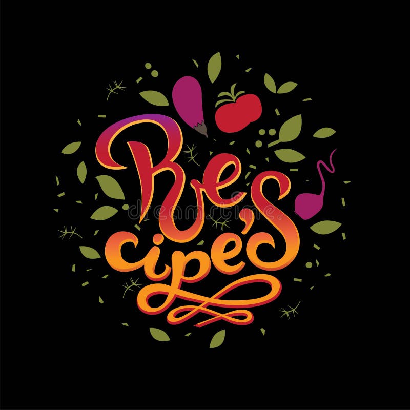 Lettering Recipe Sign, Hand-drawn Vector Graphics Products. Vector ...