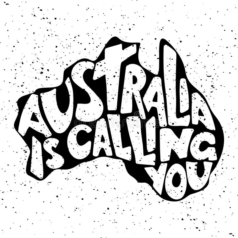 Australia is Calling You. Handwritten Lettering in the Silhouette of ...