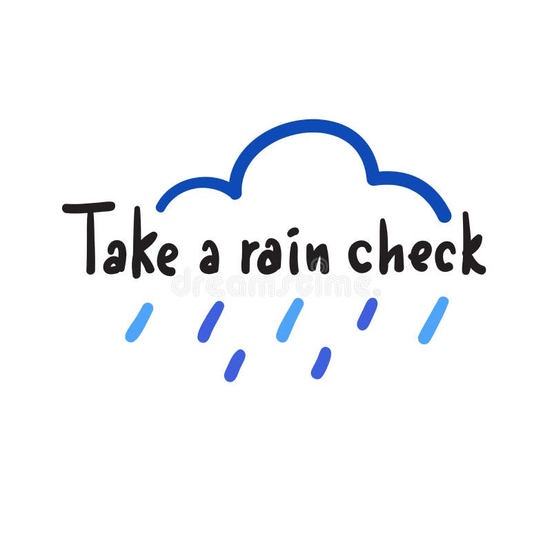Rain Check Stock Illustrations – 1,622 Rain Check Stock Illustrations ...