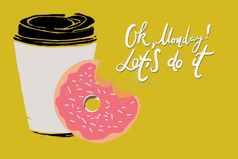 Ok, Monday! Let`s Do it. Motivation Card for Your Design Stock Vector ...