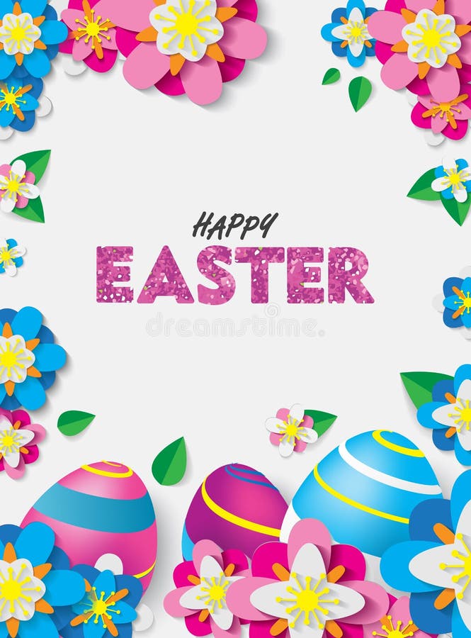 Happy Easter Poster with 3D Colorful Eggs and Papercraft Flowers and ...