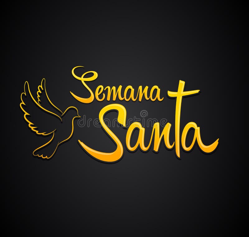 Semana Santa, Holy Week Spanish Text, Dove Vector Lettering Stock ...
