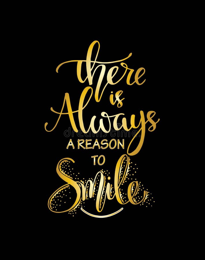 Vector Illustration with Hand-drawn Lettering. `There is always Reason ...