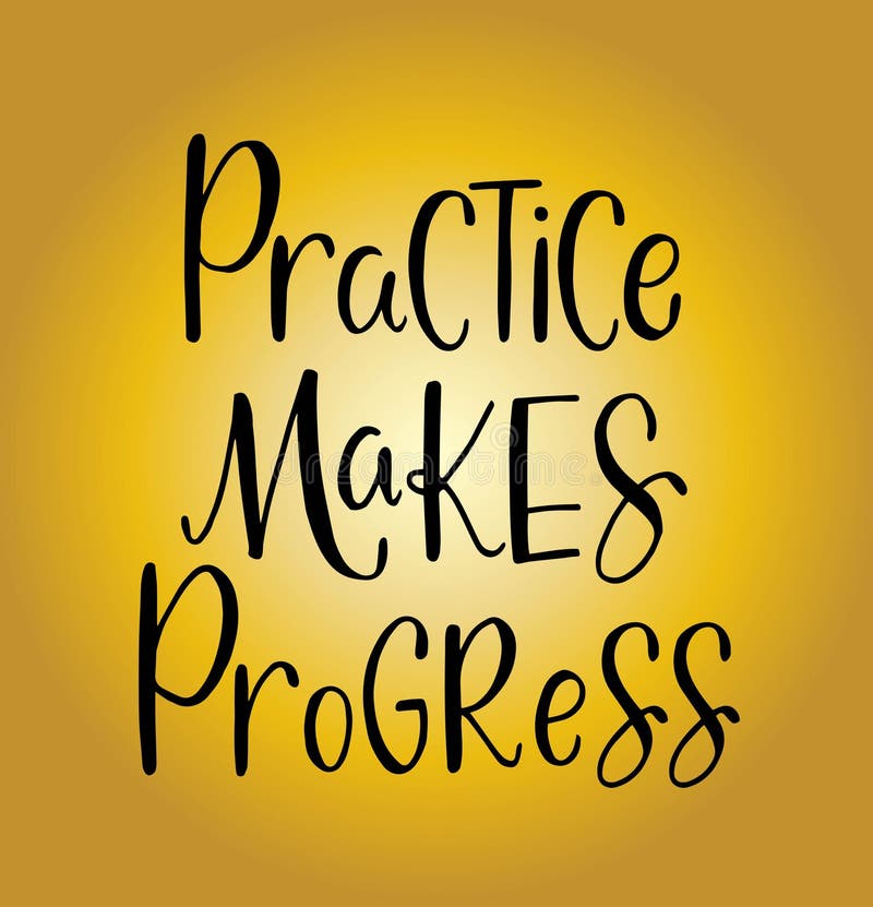 Practice Makes Progress, Hand Drawn Typography Poster. T Shirt Hand ...