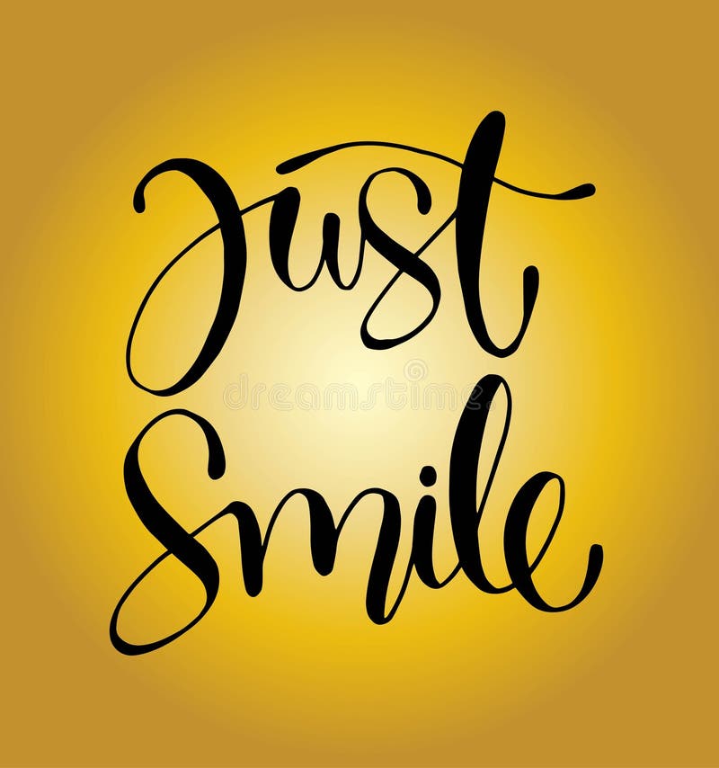 Just Smile - Font Design, Vector Illustration, Graphic, Hand Lettering ...