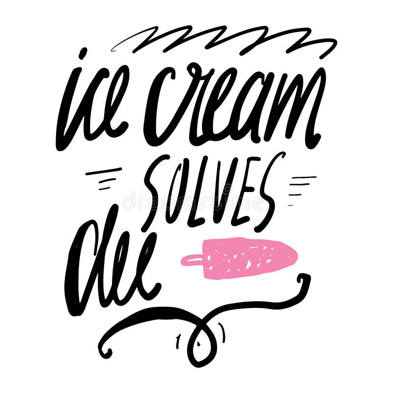 Ice Cream Hand Lettering Quote for Your Design Stock Vector ...