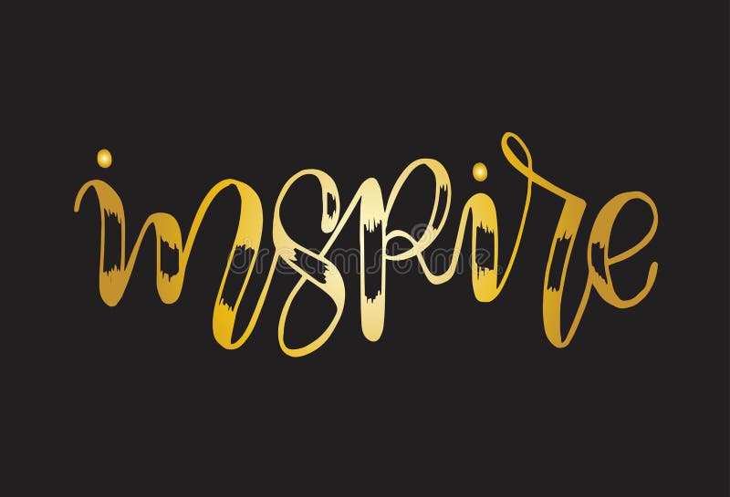 Inspire. Hand Lettering Calligraphy, Motivation and Inspiration ...