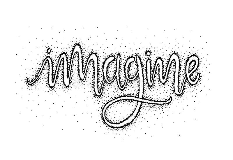 Imagine Hand Lettering Illustration. Stock Illustration - Illustration ...