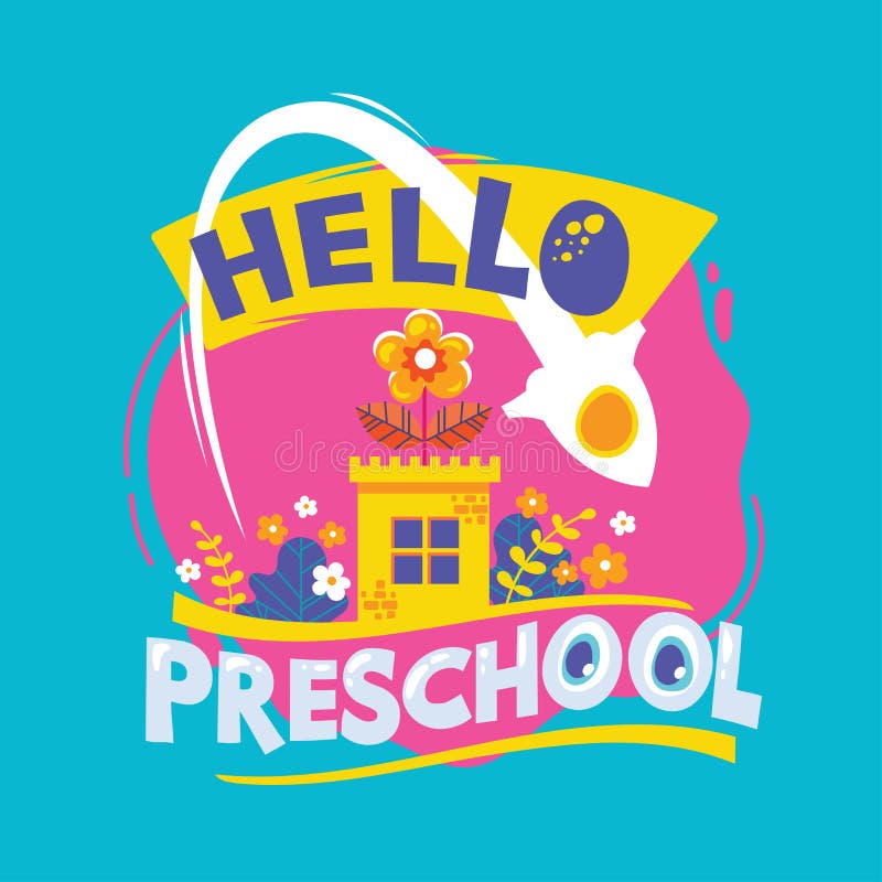 Hello Preschool Phrase Illustration.Back To School Quote Stock Vector ...