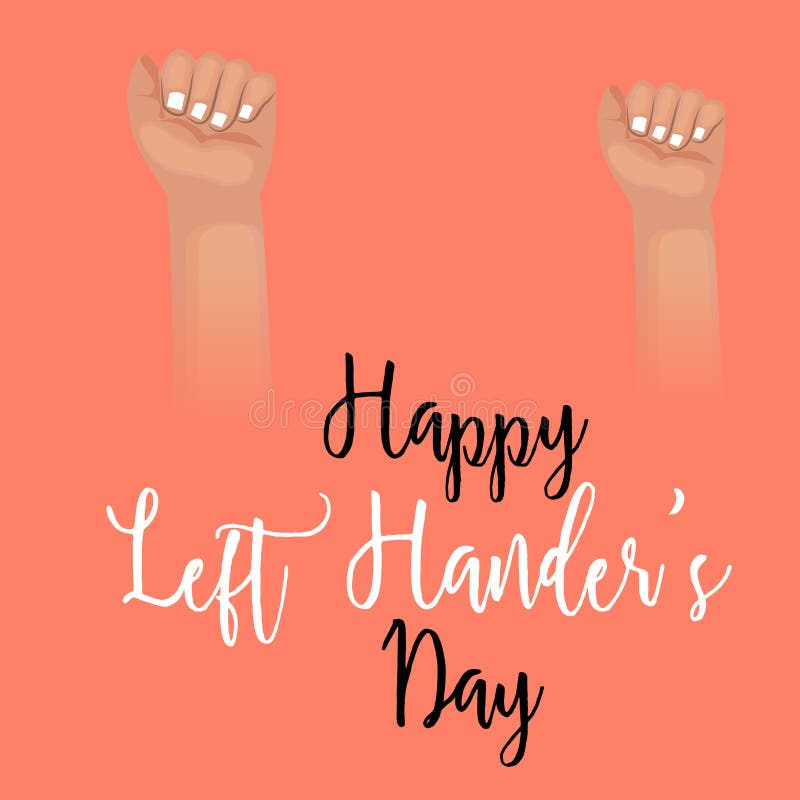 Left Hander`s Day stock illustration. Illustration of abstract - 155491941