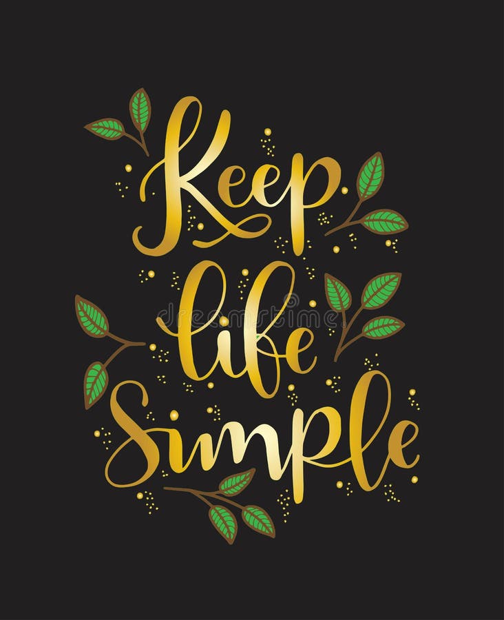 Keep Life Simple Stock Illustrations – 676 Keep Life Simple Stock ...