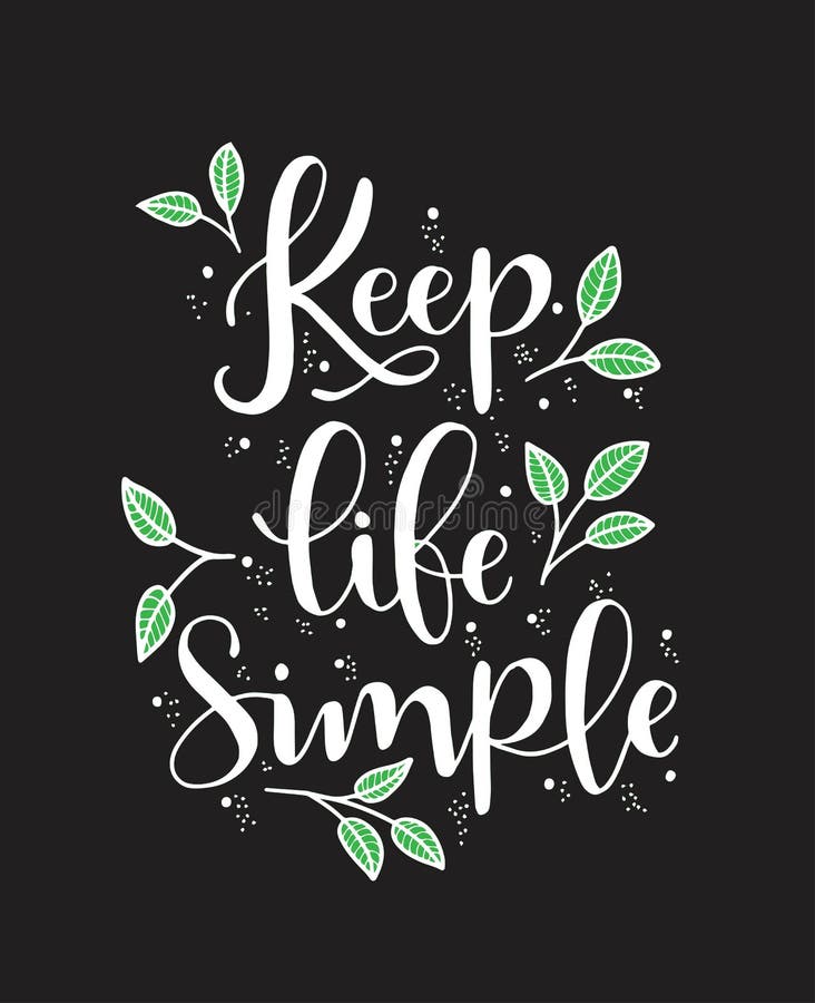 Keep Life Simple Stock Illustrations – 676 Keep Life Simple Stock ...