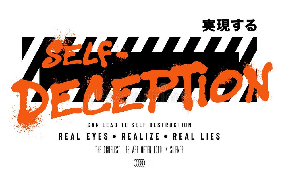 Self Deception Slogan Print Design Stock Vector - Illustration of ...