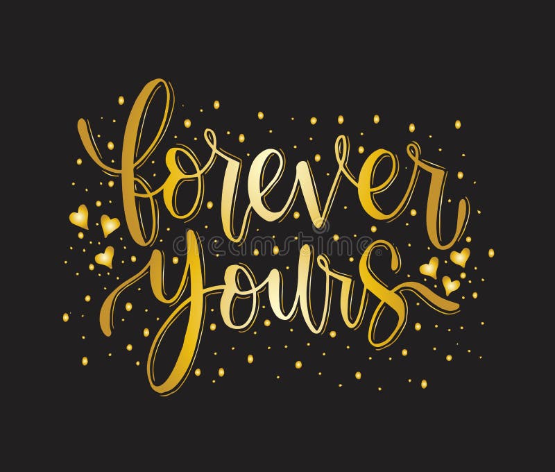 Forever Yours - Hand Lettering Quotes, Vector Illustration Stock ...