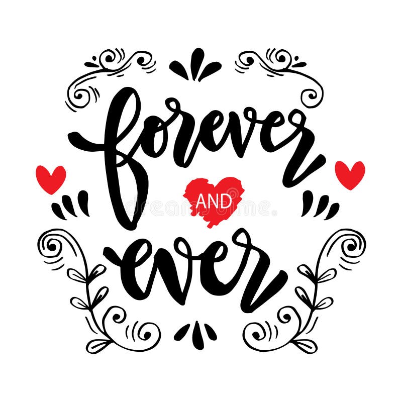 Forever and Ever. Motivational Inspirational Quote Stock Illustration ...