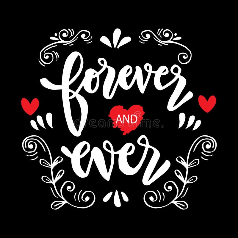 Forever and Ever. Motivational Inspirational Quote Stock Illustration ...