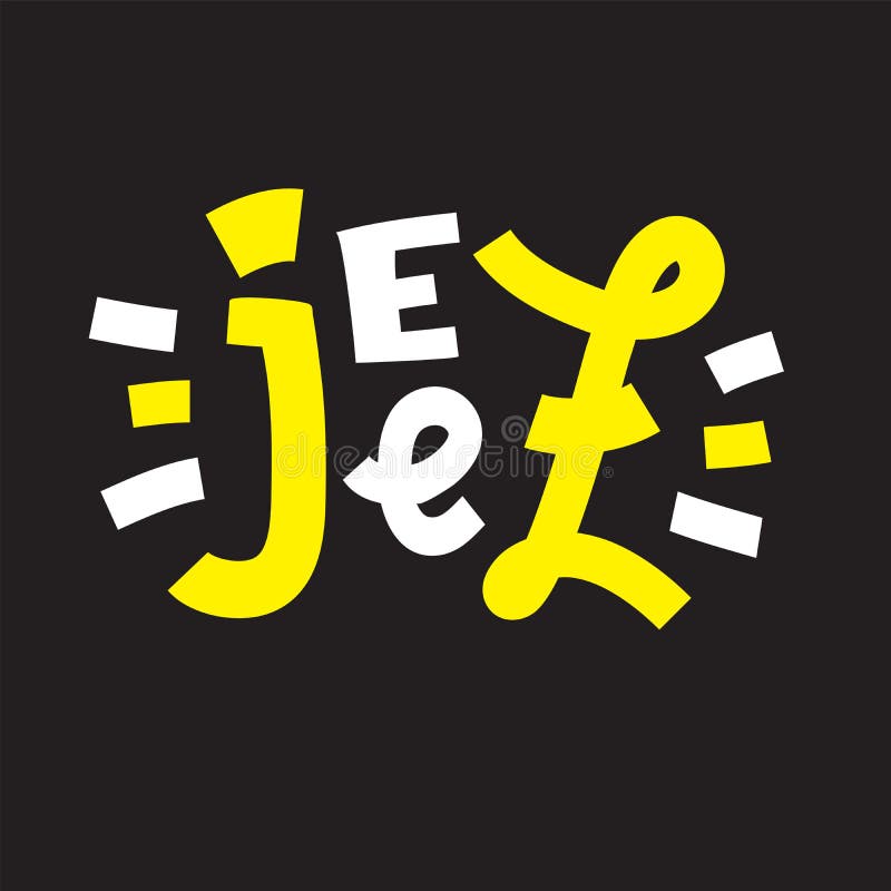 Jeez - Inspire Motivational Quote, Slang. the Emotional Exclamation ...