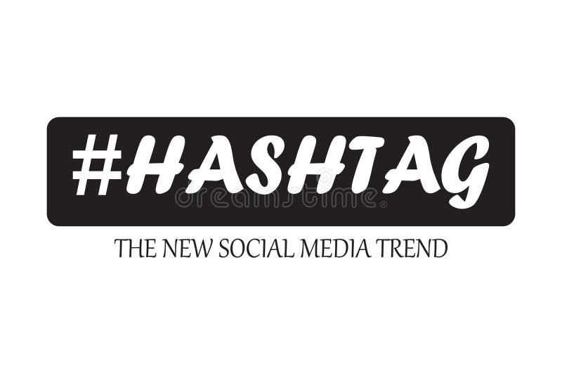 Hashtag - Vector Illustration Design for Banner, T Shirt Graphics ...