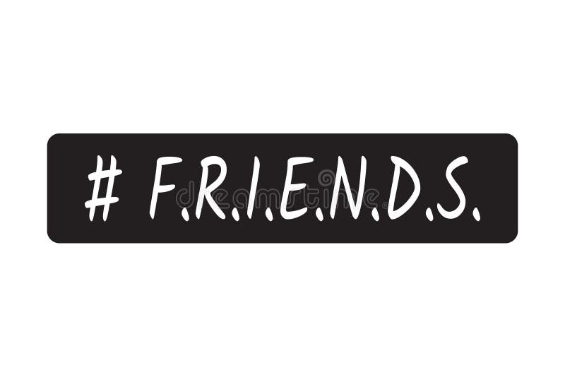Hashtag Friends - Vector Illustration Design for Banner, T Shirt ...