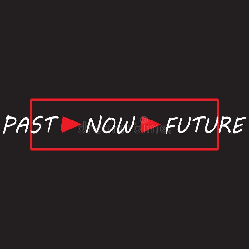 Past Now Future - Vector Illustration Design for Poster, Textile ...
