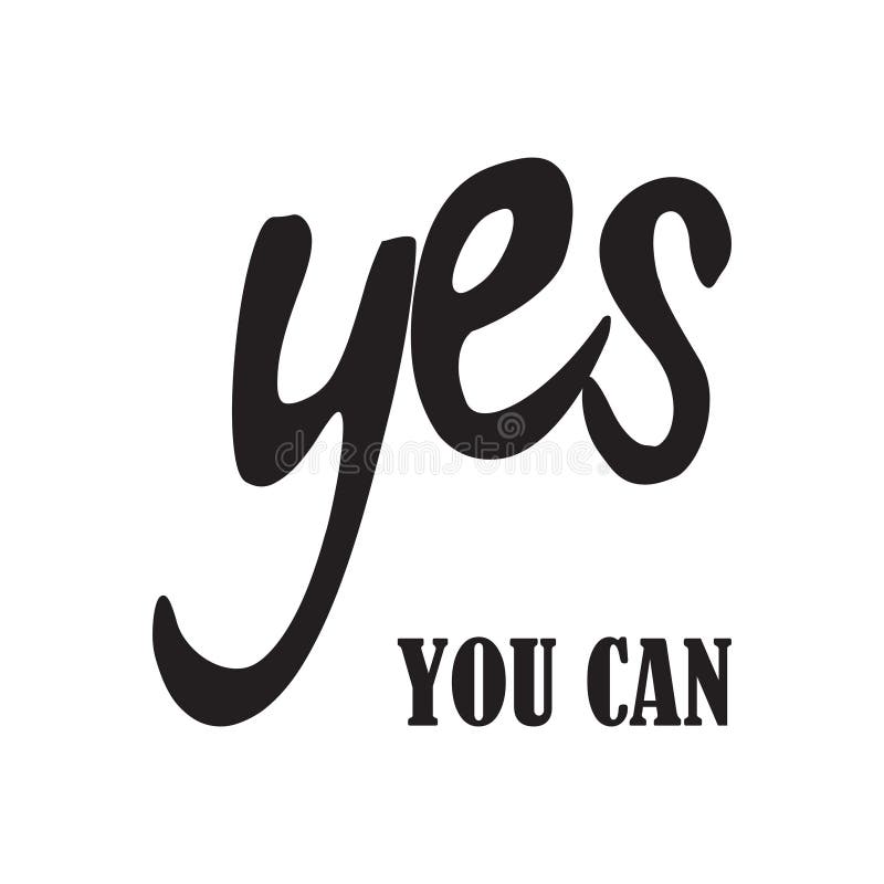 Yes You Can - Vector Illustration Design for Poster, Textile, Banner, T ...