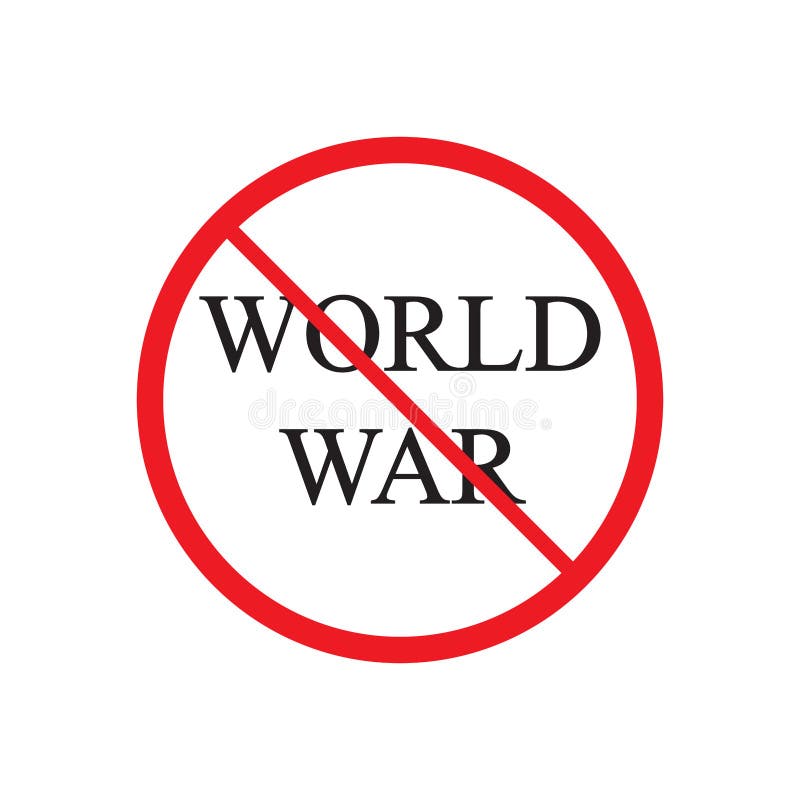 Stop World War Prohibition Sign. Vector Illustration. Stock Vector ...