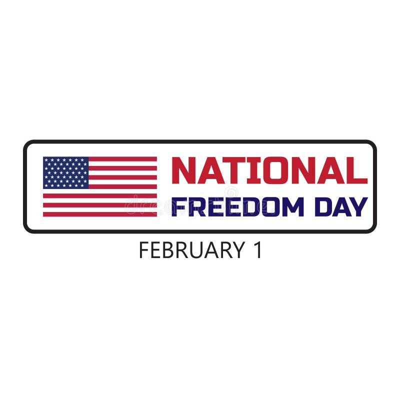 National Freedom Day in United States Celebrated on February 1 in ...