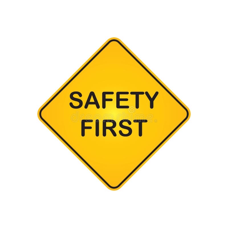 SAFETY FIRST Sign Board, Vector Illustration. Stock Vector ...