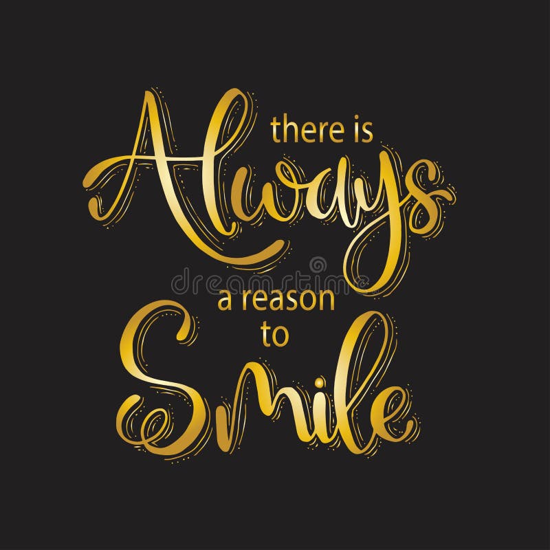 Vector Illustration with Hand-drawn Lettering. `There is always Reason ...