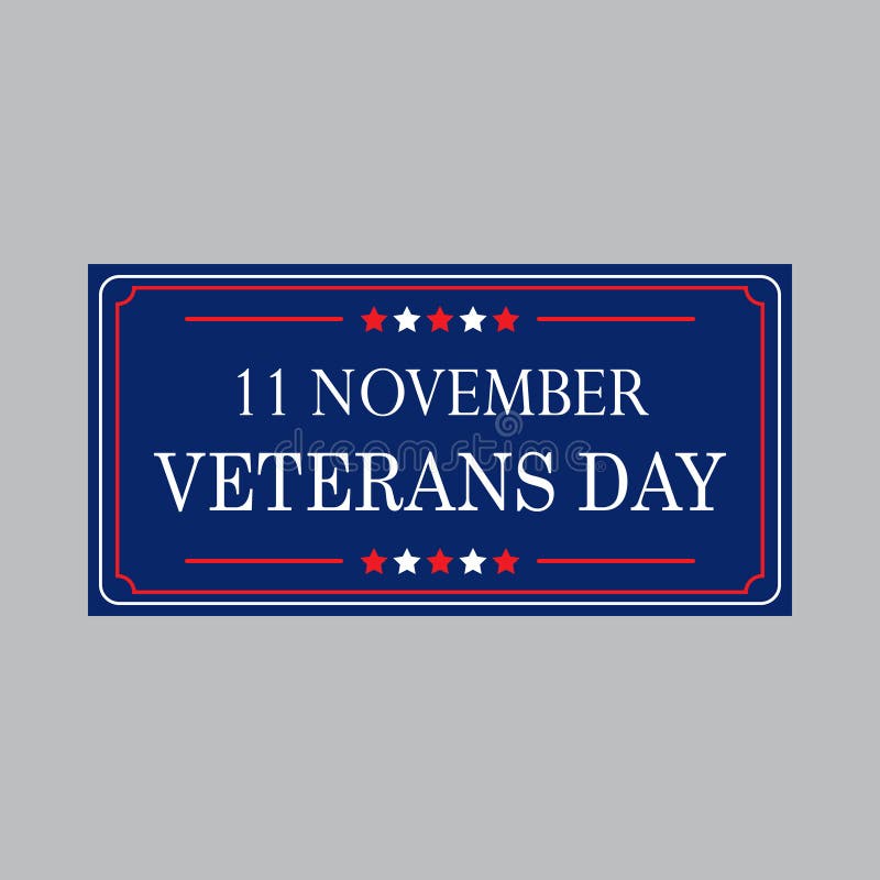 Veterans Day Poster. Honoring All Who Served, November 11 USA Stock ...