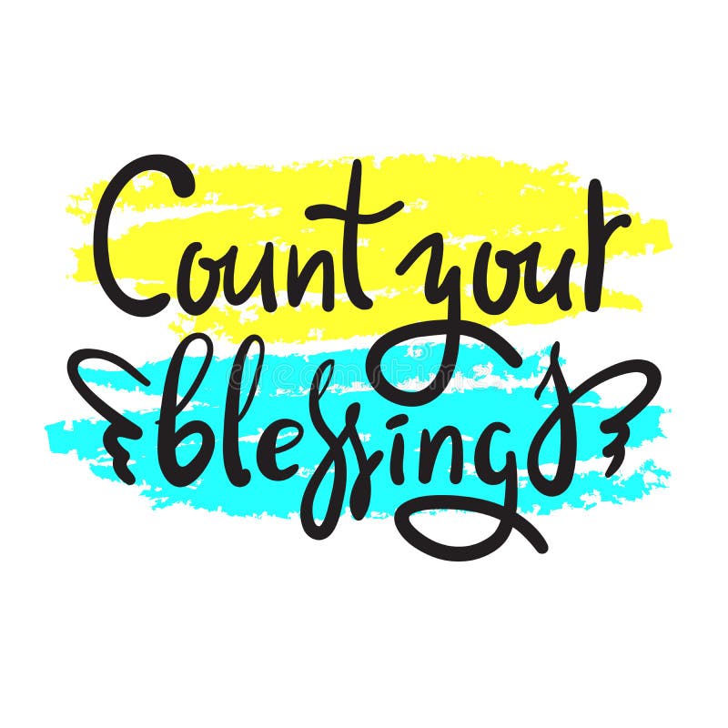 Count Your Blessings - Inspire Motivational Quote. Stock Vector ...