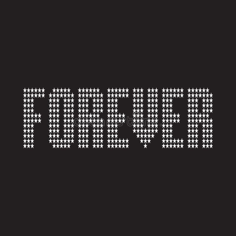 Forever - Vector Illustration Design for Banner, T Shirt Graphics ...