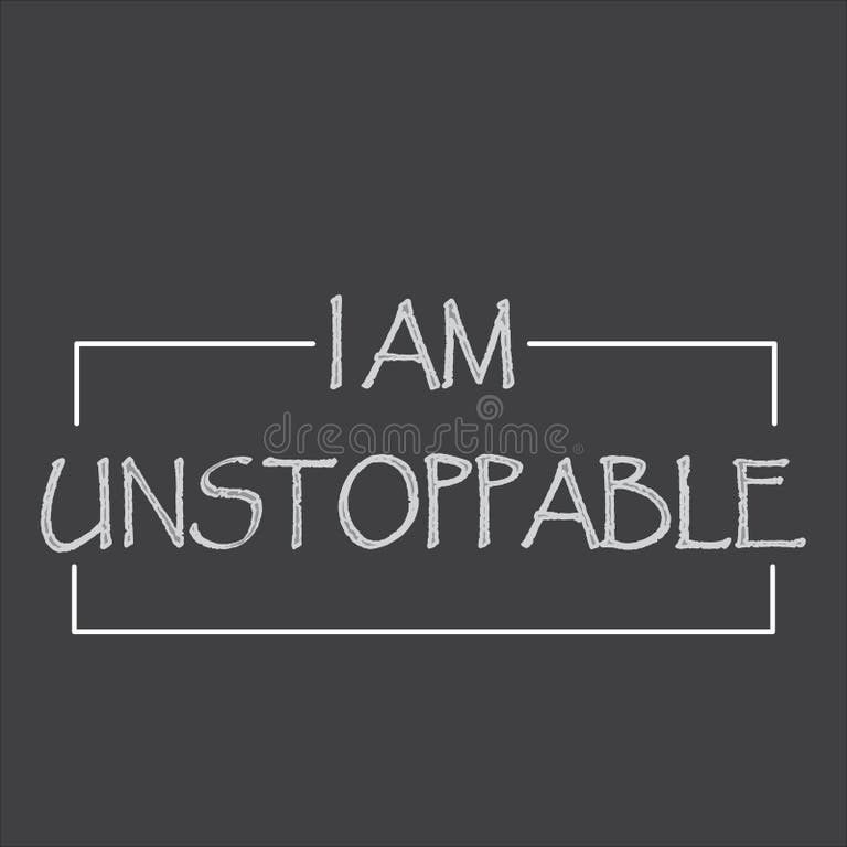 I am Unstoppable - Vector Illustration Design for T Shirt Graphics ...