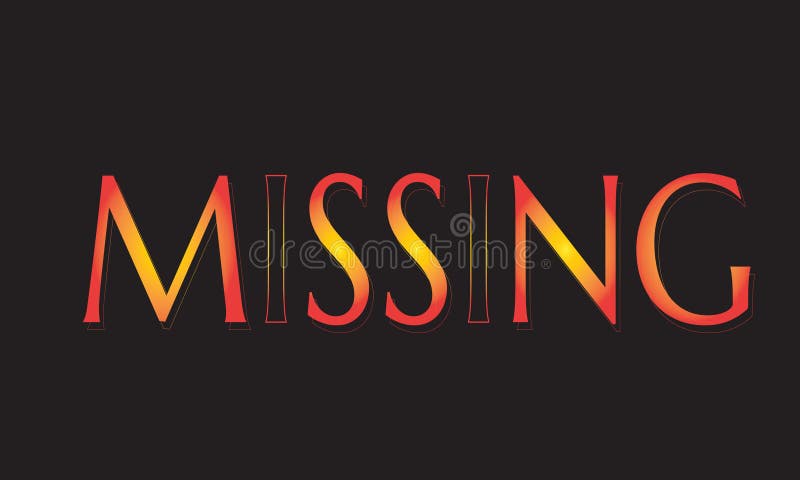 Missing - Vector Illustration Design for Banner, T Shirt Graphics ...