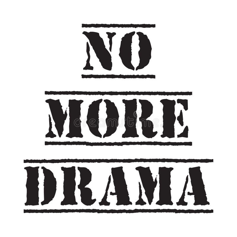 No More Drama - Vector Illustration Design for Banner, T Shirt Graphics ...