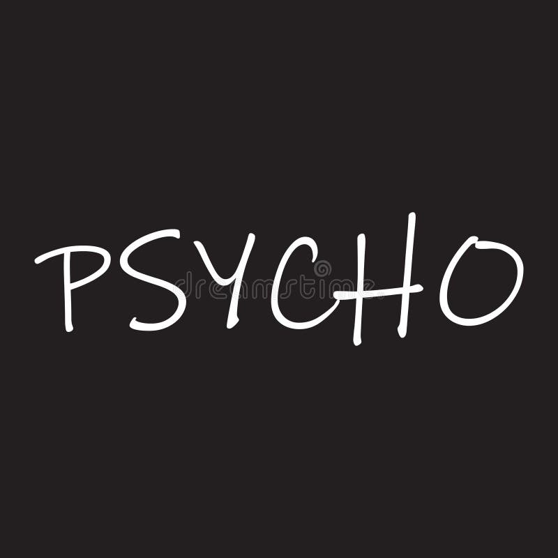 Psycho Sticker Stock Illustrations – 183 Psycho Sticker Stock ...