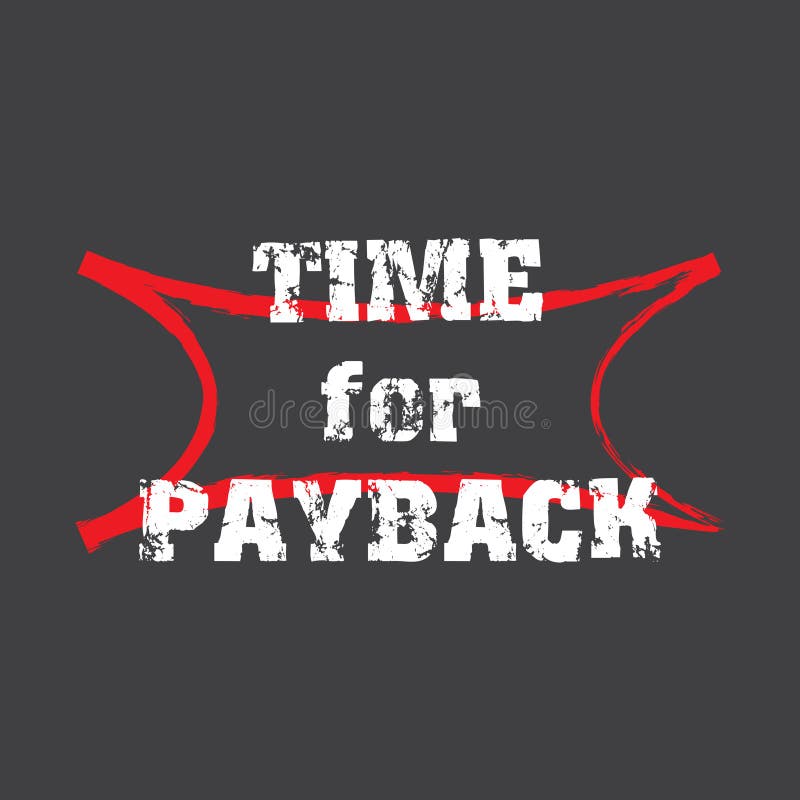 Payback Time Stock Illustrations – 82 Payback Time Stock Illustrations ...