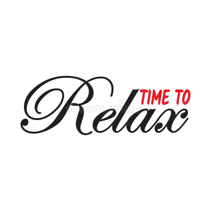 Time To Relax - Vector Illustration Design for Banner, T Shirt Graphics ...